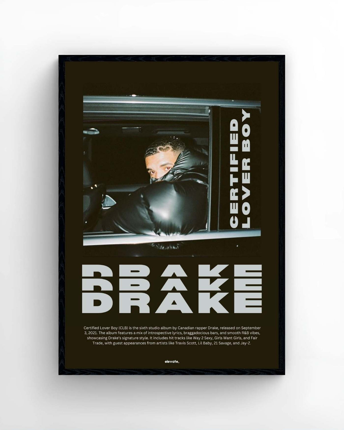 Drake - Cerified Lover Boy – Elevate